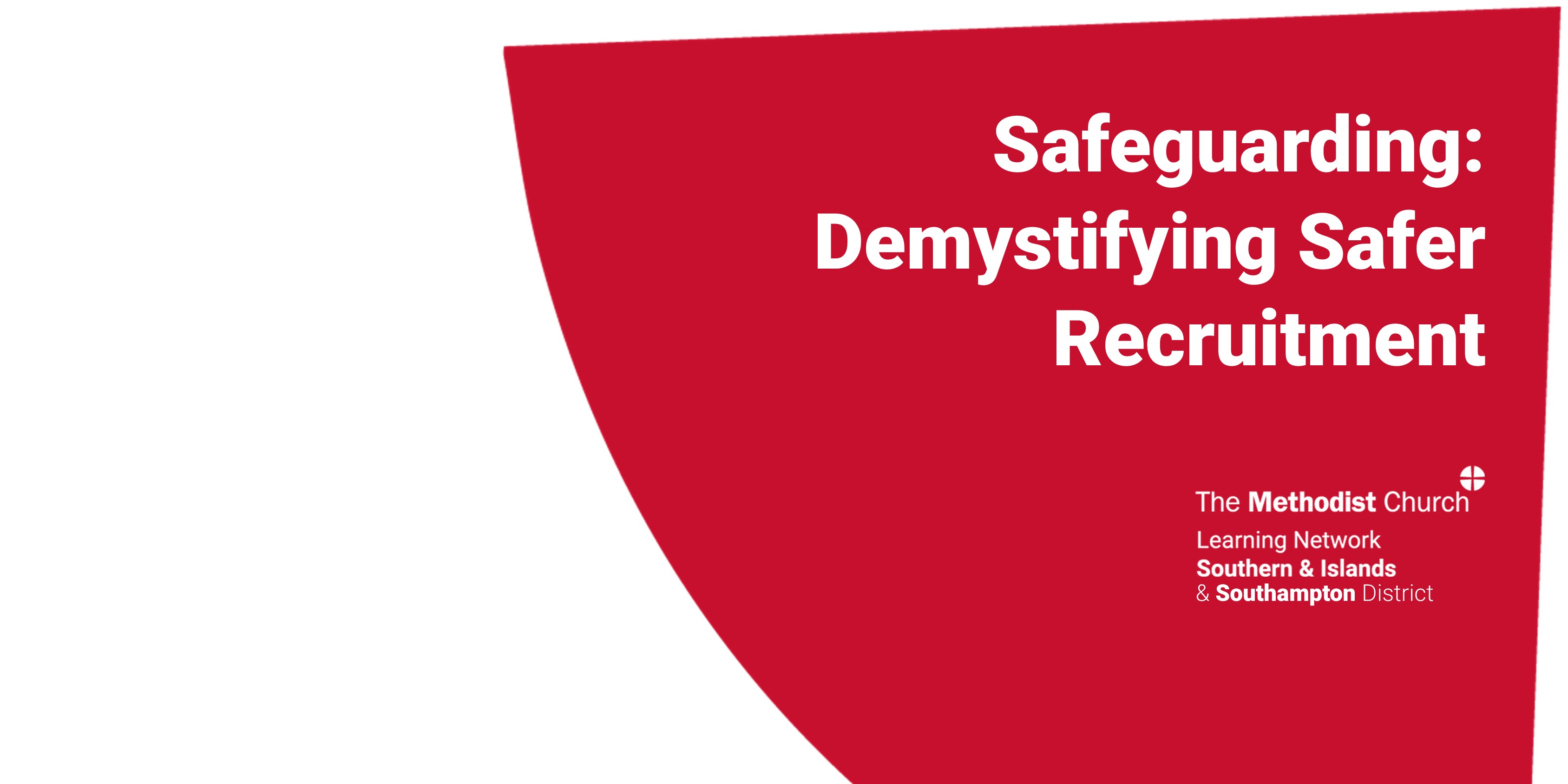 Demystifying Safer Recruitment | Southampton District Methodist Church
